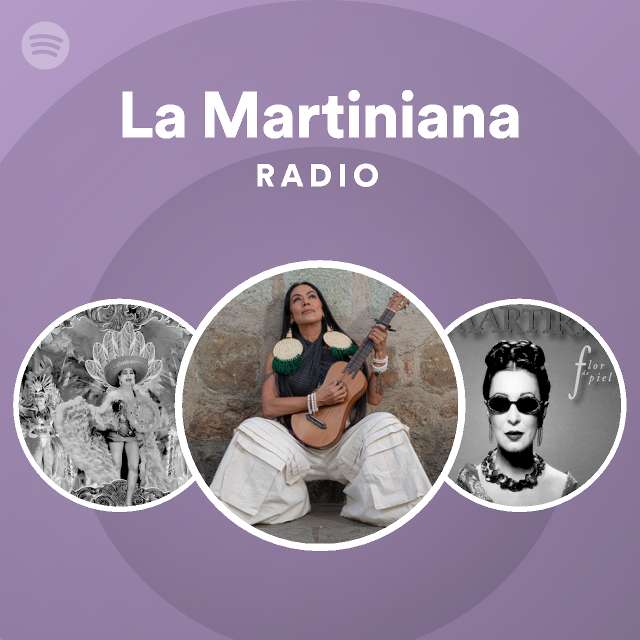 La Martiniana Radio - playlist by Spotify | Spotify