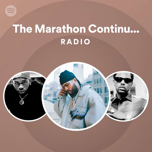 The Marathon Continues (Nipsey Tribute) - Bonus Track Radio - playlist by Spotify | Spotify