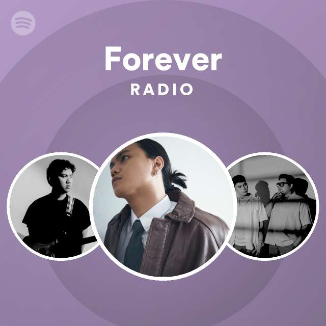 Forever Radio - playlist by Spotify | Spotify