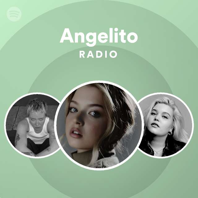 Angelito Radio - playlist by Spotify | Spotify