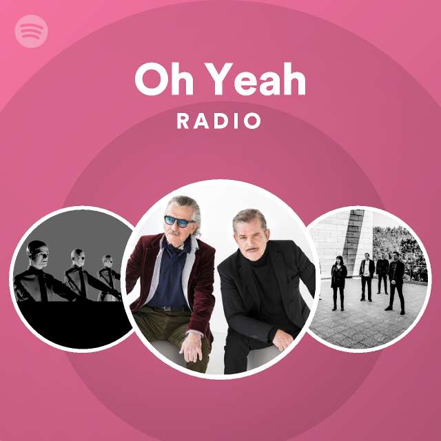 Oh Yeah Radio | Spotify Playlist