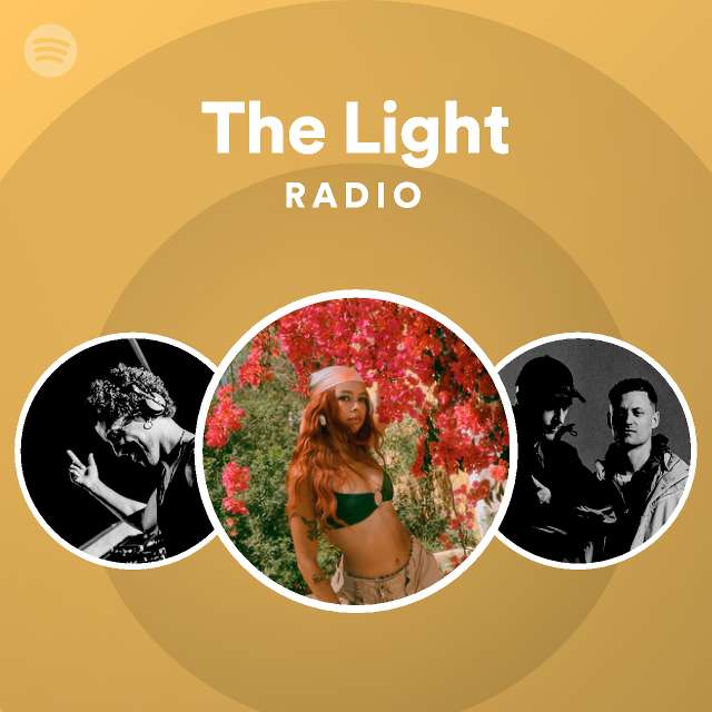 The Light Radio - playlist by Spotify | Spotify
