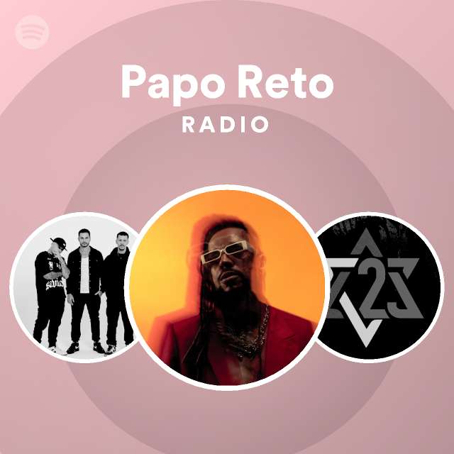 Papo Reto Radio - playlist by Spotify | Spotify