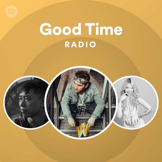 Good Time Radio | Spotify Playlist