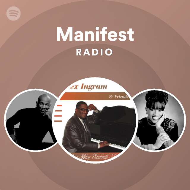Manifest Radio | Spotify Playlist