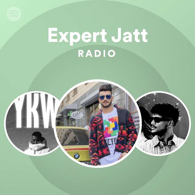 Expert Jatt Radio - playlist by Spotify | Spotify