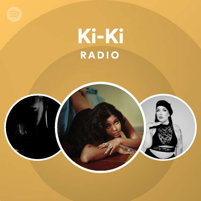 Ki-Ki Radio - playlist by Spotify | Spotify