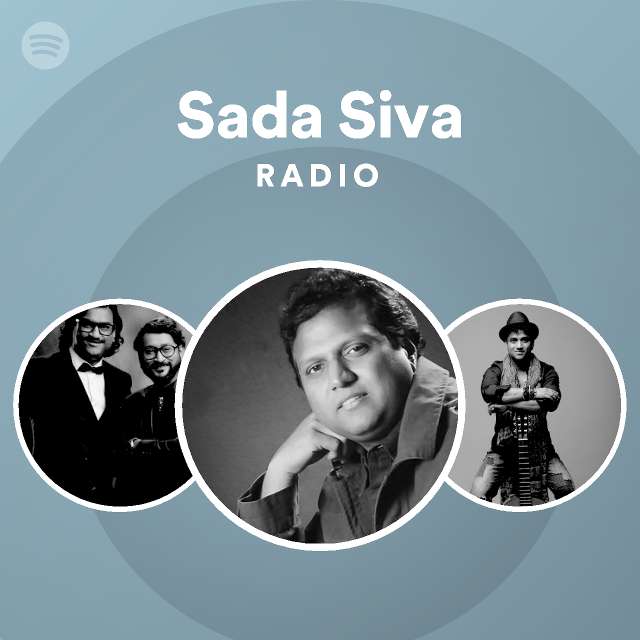 Sada Siva Radio - playlist by Spotify | Spotify
