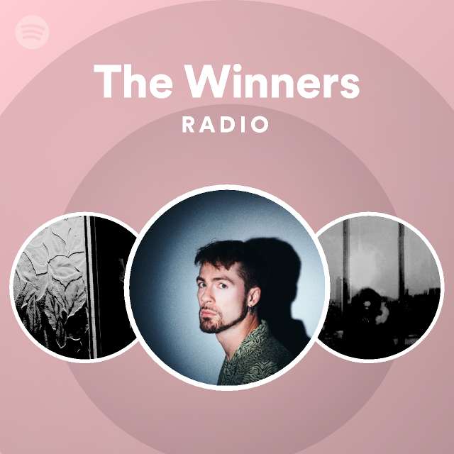 The Winners Radio - playlist by Spotify | Spotify