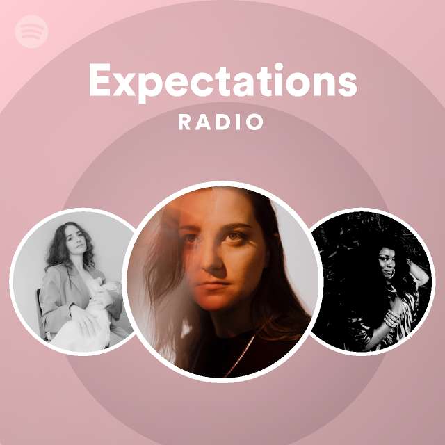 Expectations Radio | Spotify Playlist