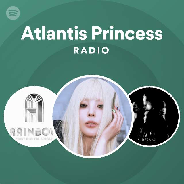 Atlantis Princess Radio - playlist by Spotify | Spotify