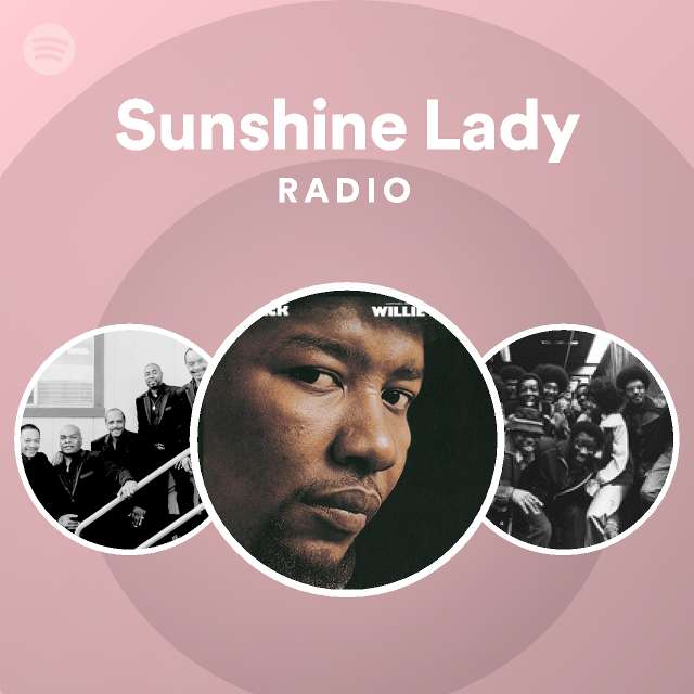 Sunshine Lady Radio - playlist by Spotify | Spotify