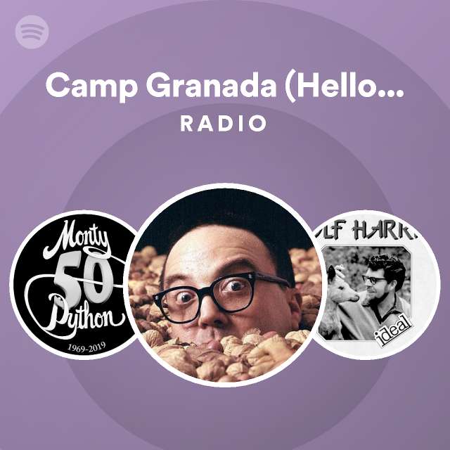 Camp Granada (Hello Mudder, Hello Fadder, Here I Am at Camp Grenada ...
