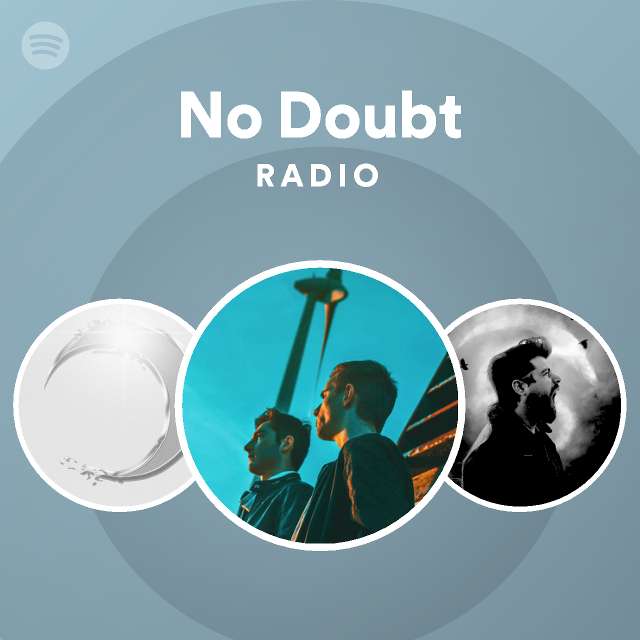 No Doubt Radio - playlist by Spotify | Spotify
