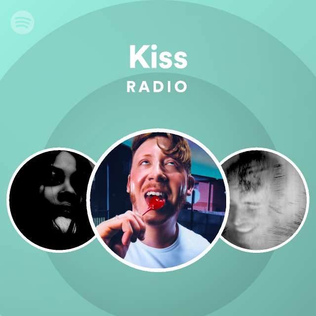 Kiss Radio - playlist by Spotify | Spotify