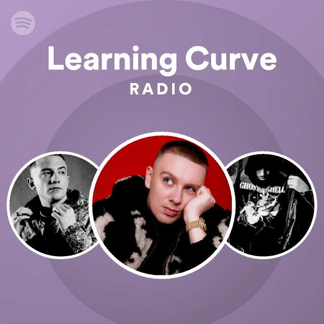 Learning Curve Radio - playlist by Spotify | Spotify