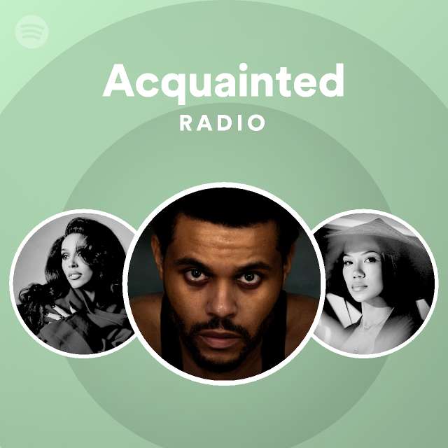 Acquainted Radio - playlist by Spotify | Spotify