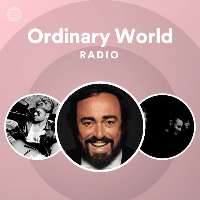 Ordinary World Radio - playlist by Spotify | Spotify