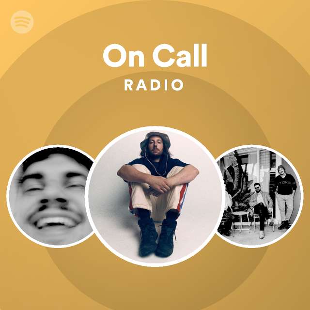 On Call Radio - playlist by Spotify | Spotify