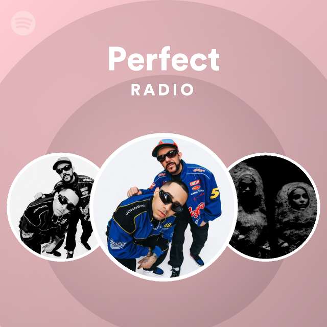 Perfect Radio - playlist by Spotify | Spotify