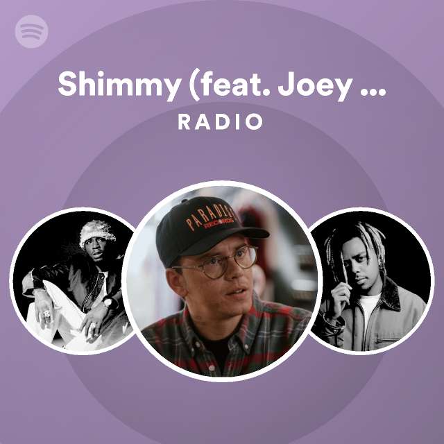 Shimmy (feat. Joey Bada$$) Radio - playlist by Spotify | Spotify