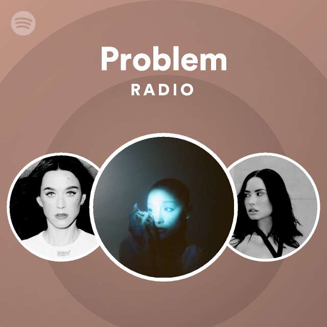 Problem Radio - playlist by Spotify | Spotify