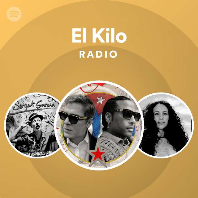 El Kilo Radio - playlist by Spotify | Spotify