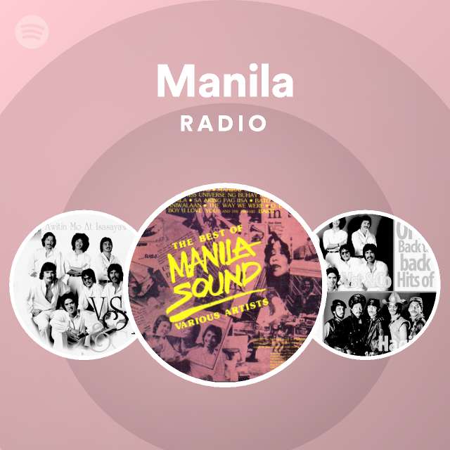 Manila Radio | Spotify Playlist