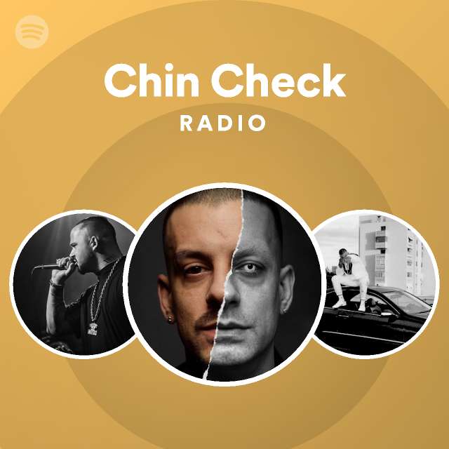 Chin Check Radio - playlist by Spotify | Spotify
