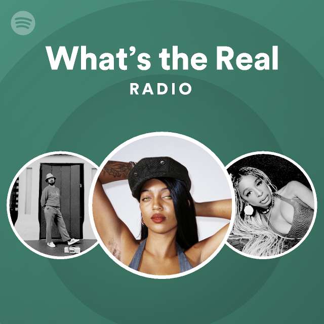 What’s the Real Radio - playlist by Spotify | Spotify