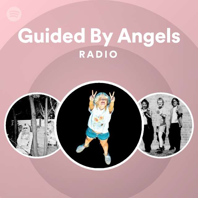 Guided By Angels Radio - playlist by Spotify | Spotify