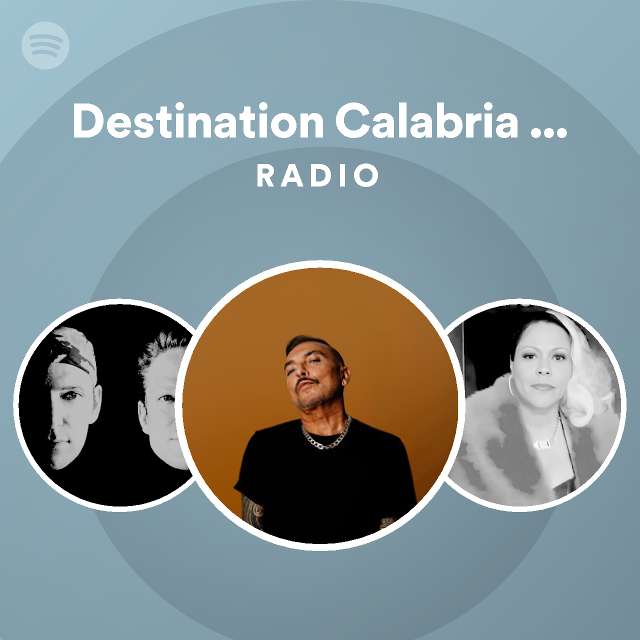 Destination Calabria - Original Radio Edit Radio - playlist by Spotify ...