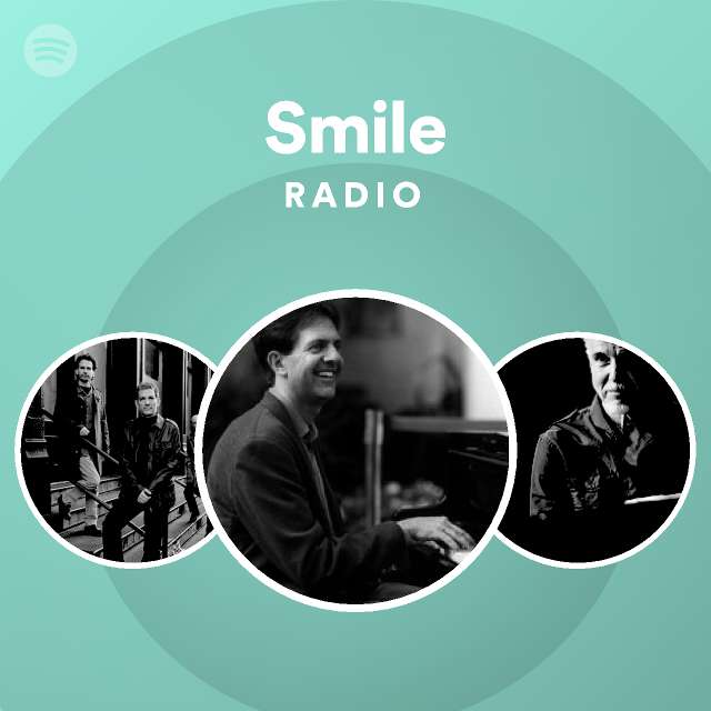 Smile Radio - playlist by Spotify | Spotify