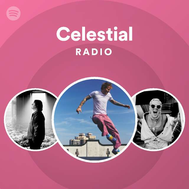 Celestial Radio - playlist by Spotify | Spotify