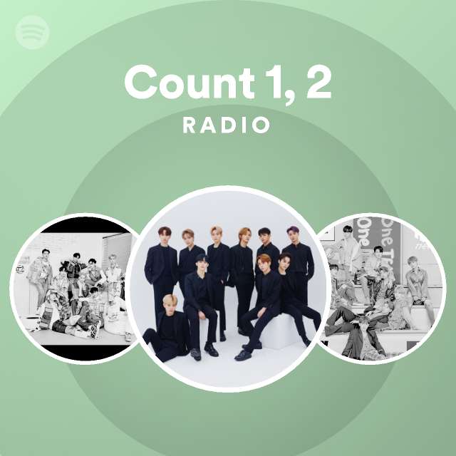 Count 1, 2 Radio - playlist by Spotify | Spotify