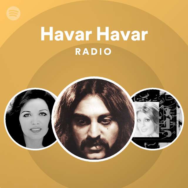 Havar Havar Radio - playlist by Spotify | Spotify