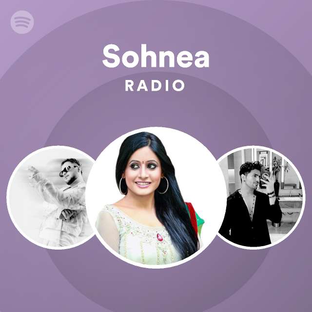 Sohnea Radio - playlist by Spotify | Spotify