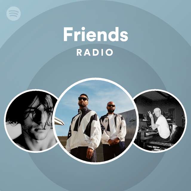 Friends Radio - playlist by Spotify | Spotify