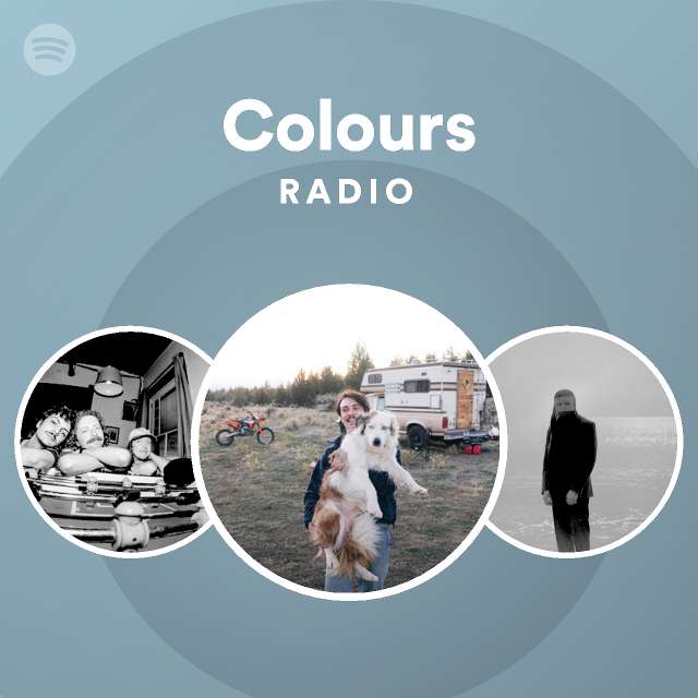 Colours Radio - playlist by Spotify | Spotify