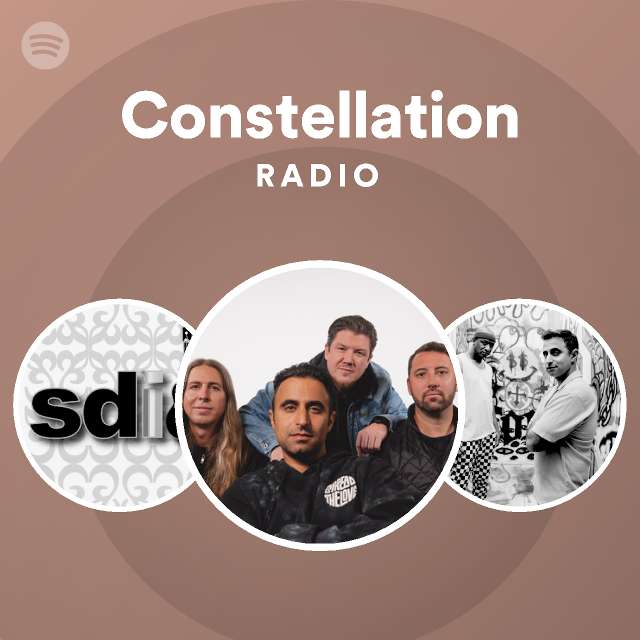 Constellation Radio - playlist by Spotify | Spotify