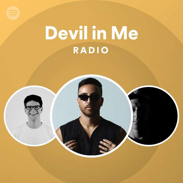 Devil in Me Radio - playlist by Spotify | Spotify
