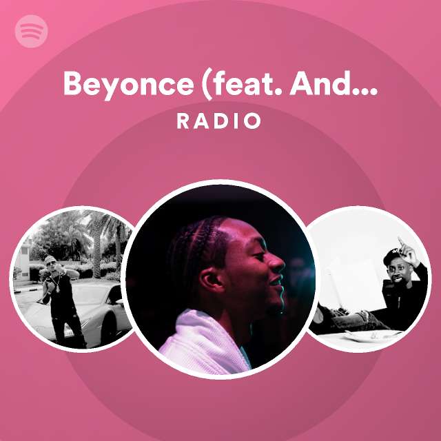 Beyonce (feat. Andy VDM) Radio | Spotify Playlist