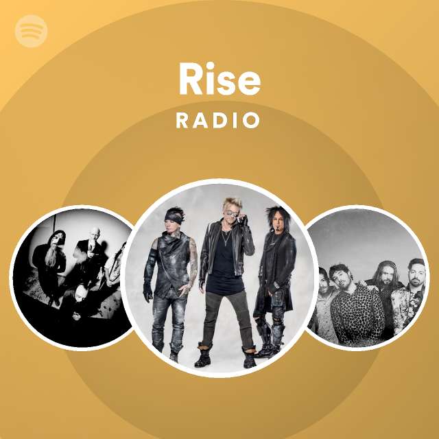 Rise Radio - playlist by Spotify | Spotify