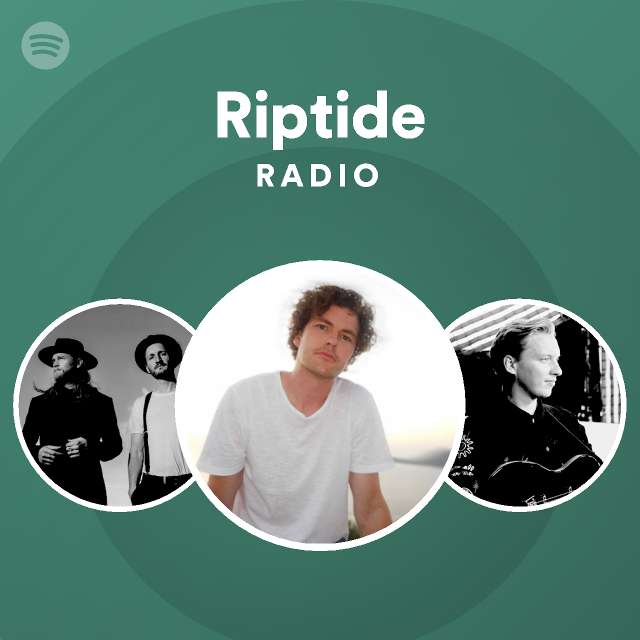 Riptide Radio - playlist by Spotify | Spotify