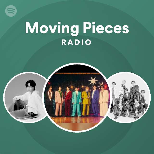 Moving Pieces Radio - playlist by Spotify | Spotify