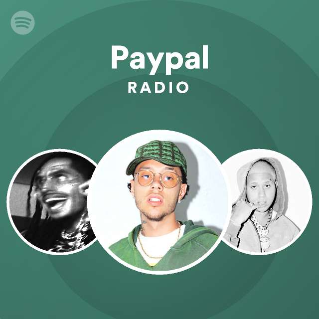 Paypal Radio - playlist by Spotify | Spotify