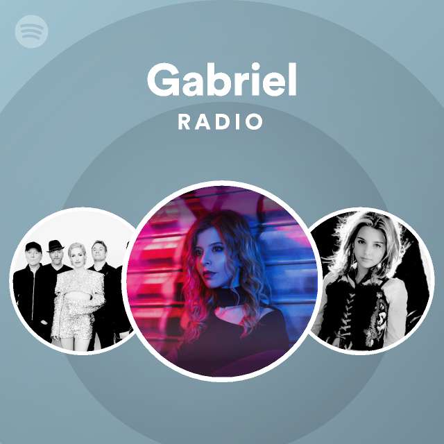 Gabriel Radio - playlist by Spotify | Spotify
