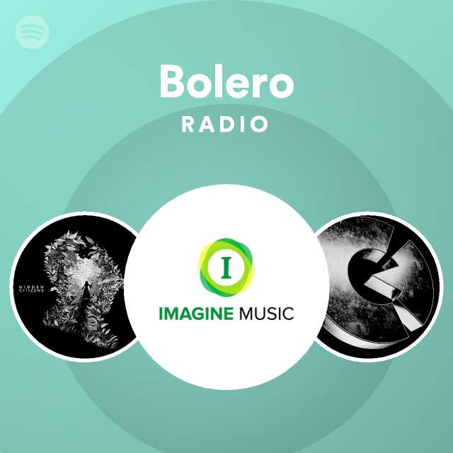 Bolero Radio - playlist by Spotify | Spotify