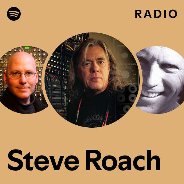 Steve Roach Radio - playlist by Spotify | Spotify