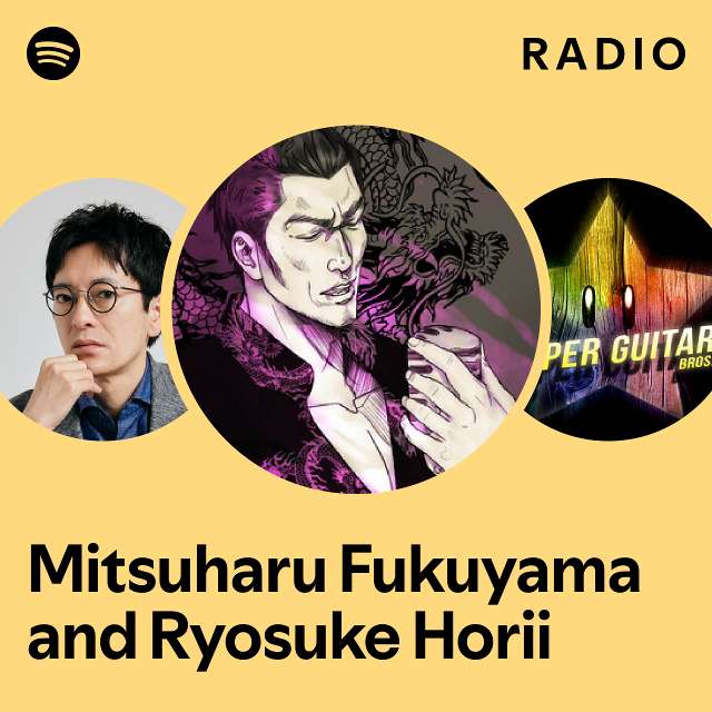 Mitsuharu Fukuyama and Ryosuke Horii Radio - playlist by Spotify | Spotify